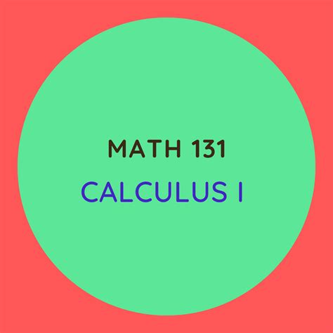 Calculus I Math 131 — Aafaqeducation