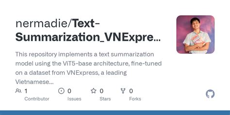 Github Nermadietext Summarizationvnexpressdataset This Repository