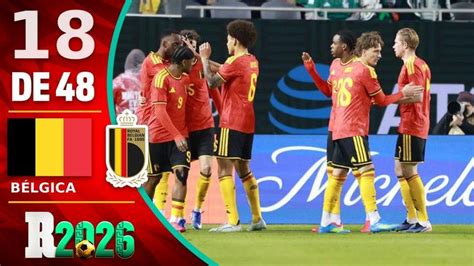 Mundial 2026 Bélgica Todo Lo Que Debes De Saber Para La Copa Del