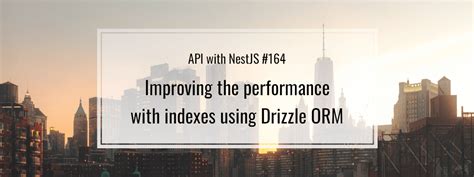Api With Nestjs 164 Improving The Performance With Indexes Using