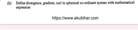 b define divergence gradient curl in spherical co ordinate system wit