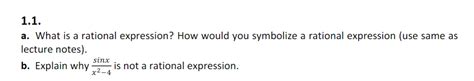 Solved 1 1 A What Is A Rational Expression How Would You Chegg Com