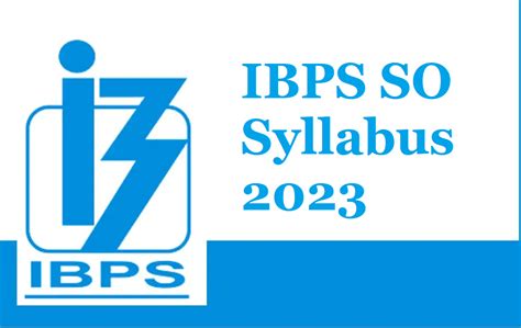 Ibps So Syllabus 2023 All Exam Review