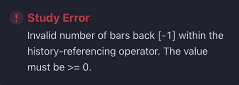 Pine Script How To Solve The Error With Invalid Number Of Bars Back