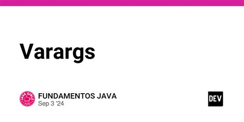 Varargs Dev Community