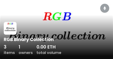 Rgb Binary Collection Collection Opensea