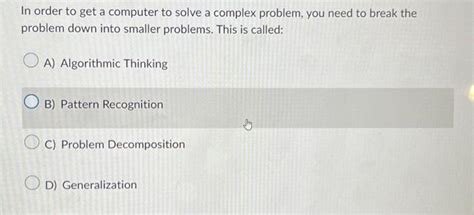 Solved In Order To Get A Computer To Solve A Complex