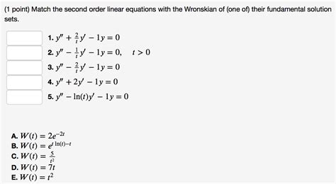 Solved 1 Point Match The Second Order Linear Equations