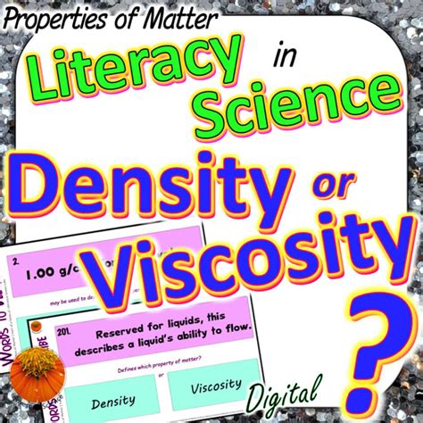 Physical Properties Density And Viscosity Interactive Sort Grades 7 10