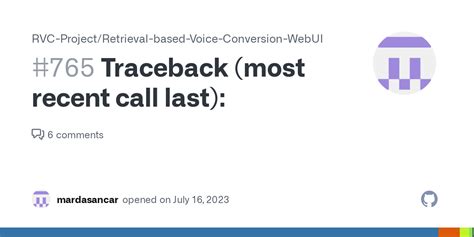 Traceback Most Recent Call Last · Issue 765 · Rvc Projectretrieval Based Voice Conversion
