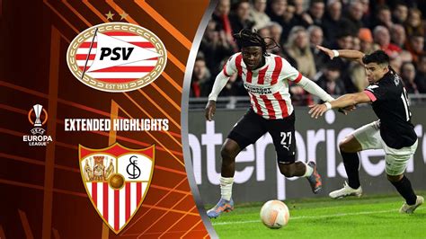 Psv Eindhoven Vs Sevilla 23 Feb 2023 🔥 Video Highlights Footyroom