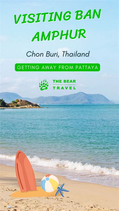 Ban Amphur An Awesome Getaway In Chonburi The Bear Travel