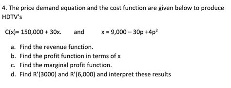 Solved 4 The Price Demand Equation And The Cost Function