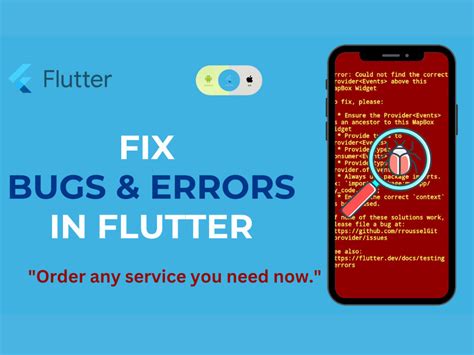 Fix Bugs And Errors In Your Flutter App Upwork