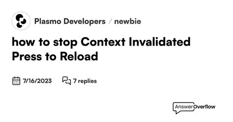 How To Stop Context Invalidated Press To Reload 🧩 Plasmo Developers
