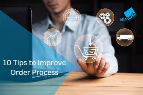 Must Known Tips To Improve Your Order Process