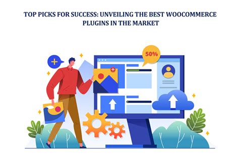 Unveiling Best Woocommerce Plugins In Market