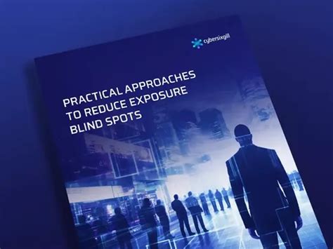 Practical Approaches To Reduce Exposure Blind Spots