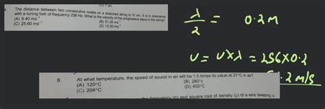 the distance between two consecutive nodes on a stretched string is 10 m