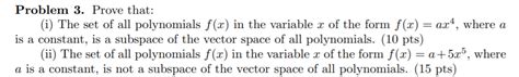 Solved Problem Prove That I The Set Of All Polynomials Chegg