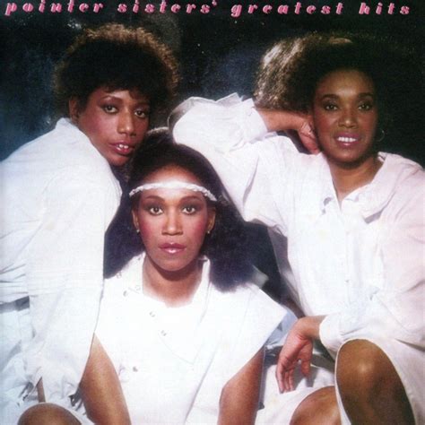 Pin By Charles Montoya On The Pointer Sisters Greatest Hits Cd