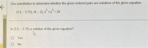 Solved Use Substitution To Determine Whether The Given