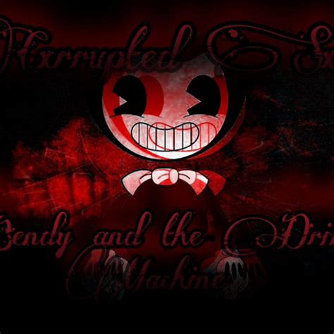 Stream Cxrrupted Sxul Bendy And The Drillmachineold Cartoon Drill