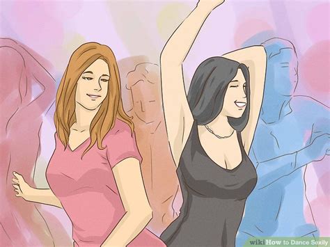 How To Dance Sexily With Pictures WikiHow How To Dance Sexily With Pictures WikiHow