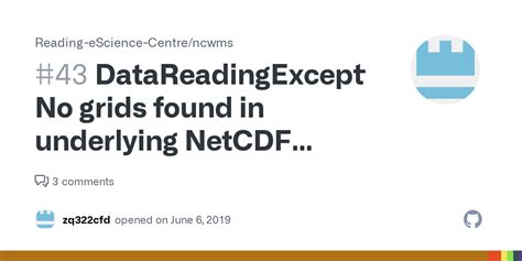 Datareadingexception No Grids Found In Underlying Netcdf Dataset · Issue 43 · Reading Escience