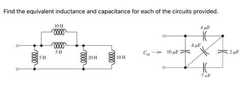 [solved] Find The Equivalent Inductance And Capacitance F
