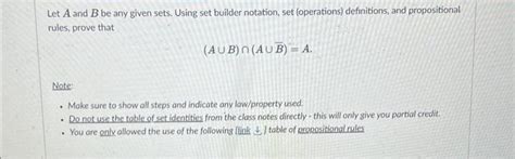 Solved Let A And B Be Any Given Sets Using Set Builder Chegg Com