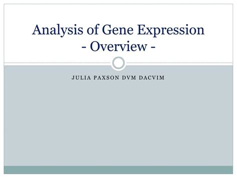 PPT Analysis Of Gene Expression Overview PowerPoint Presentation
