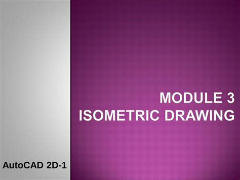 Pdf Module 2 Geometric Construction · Pdf Fileautocad 2d 1 Module Objectives Upon The