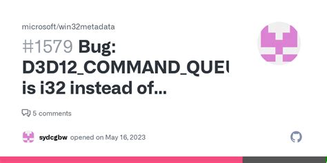 Bug D3d12commandqueuedescpriority Is I32 Instead Of D3d12command