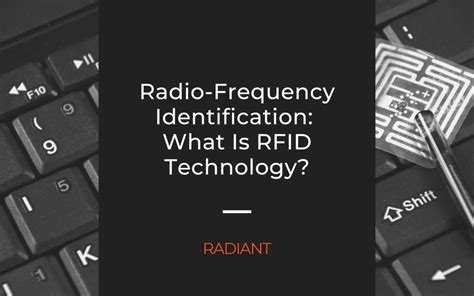 rfid technology radio frequency identification radiant