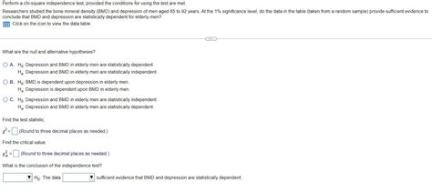 Solved Perform A Chi Square Independence Test Provided The
