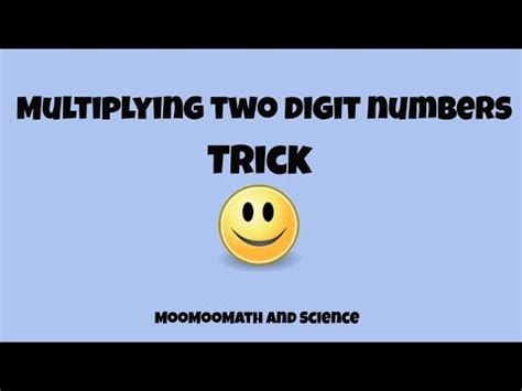 Math Trick Multiplying Two Digit Numbers Easily MooMooMath And Science