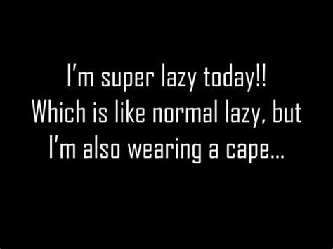 Lazy Sunday Funny Quotes Quotesgram
