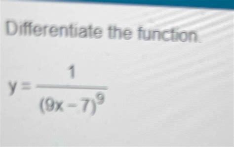 Solved Differentiate The Functiony19x 79