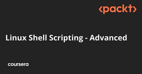 Linux Shell Scripting Advanced Coursera