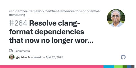 Resolve Clang Format Dependencies That Now No Longer Work After Pr 263 Was Merged · Issue 264