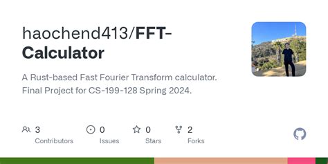 GitHub Haochend FFT Calculator A Rust Based Fast Fourier Transform Calculator Final