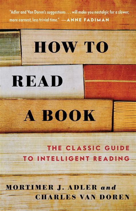 How To Read A Book Adler Mortimer J Van Doren Charles 9780671212094 Books Amazon Ca