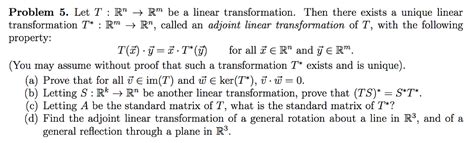 Solved Let T R N Rightarrow R M Be A Linear Transformation Chegg