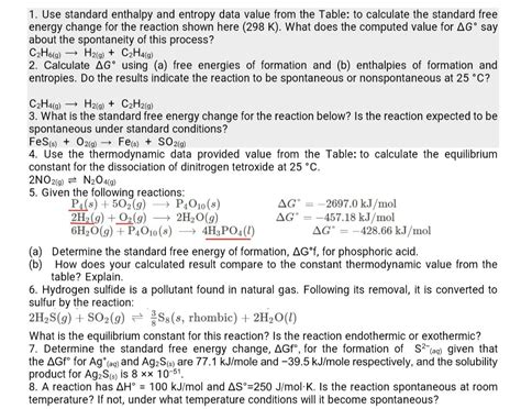Solved 1 Use Standard Enthalpy And Entropy Data Value From The Table