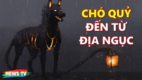 Chó Quỷ Quái Vật Hung Dữ Canh Gác địa Ngục Youtube