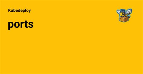Ports Kubedeploy