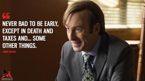 Saul Goodman Funny Quotes Jimmy Mcgill When Will This Be Over For Me