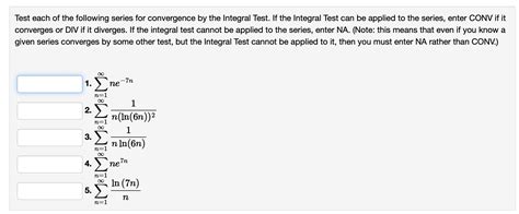 Solved Test Each Of The Following Series For Convergence By