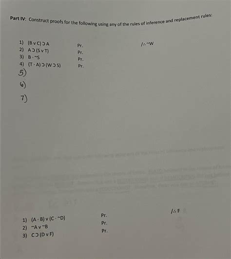 Solved Part Iv Construct Proofs For The Following Using Any